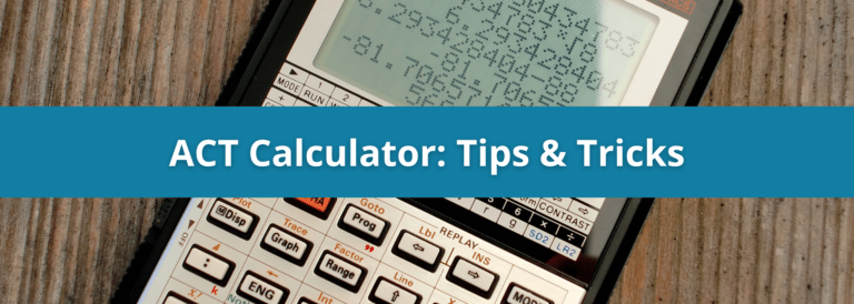 How To Use A Calculator on the ACT: Calculator Tips & Tricks - Inspirica