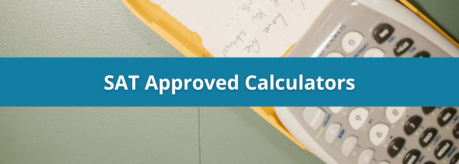 What Calculators Are Allowed On the SAT? An Overview of SAT-Approved Calculators - Inspirica