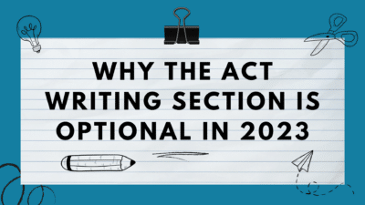 ACT With Or Without Writing: How To Decide - Inspirica Pros